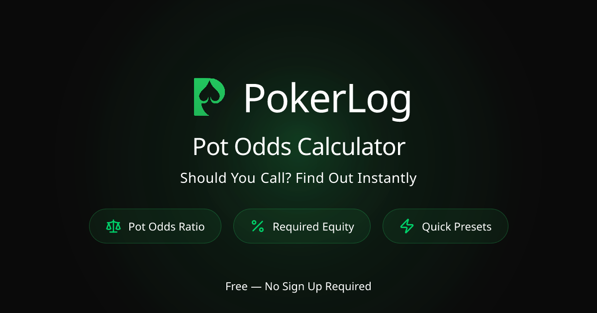 Pot Odds Calculator | Free Poker Pot Odds Tool - PokerLog